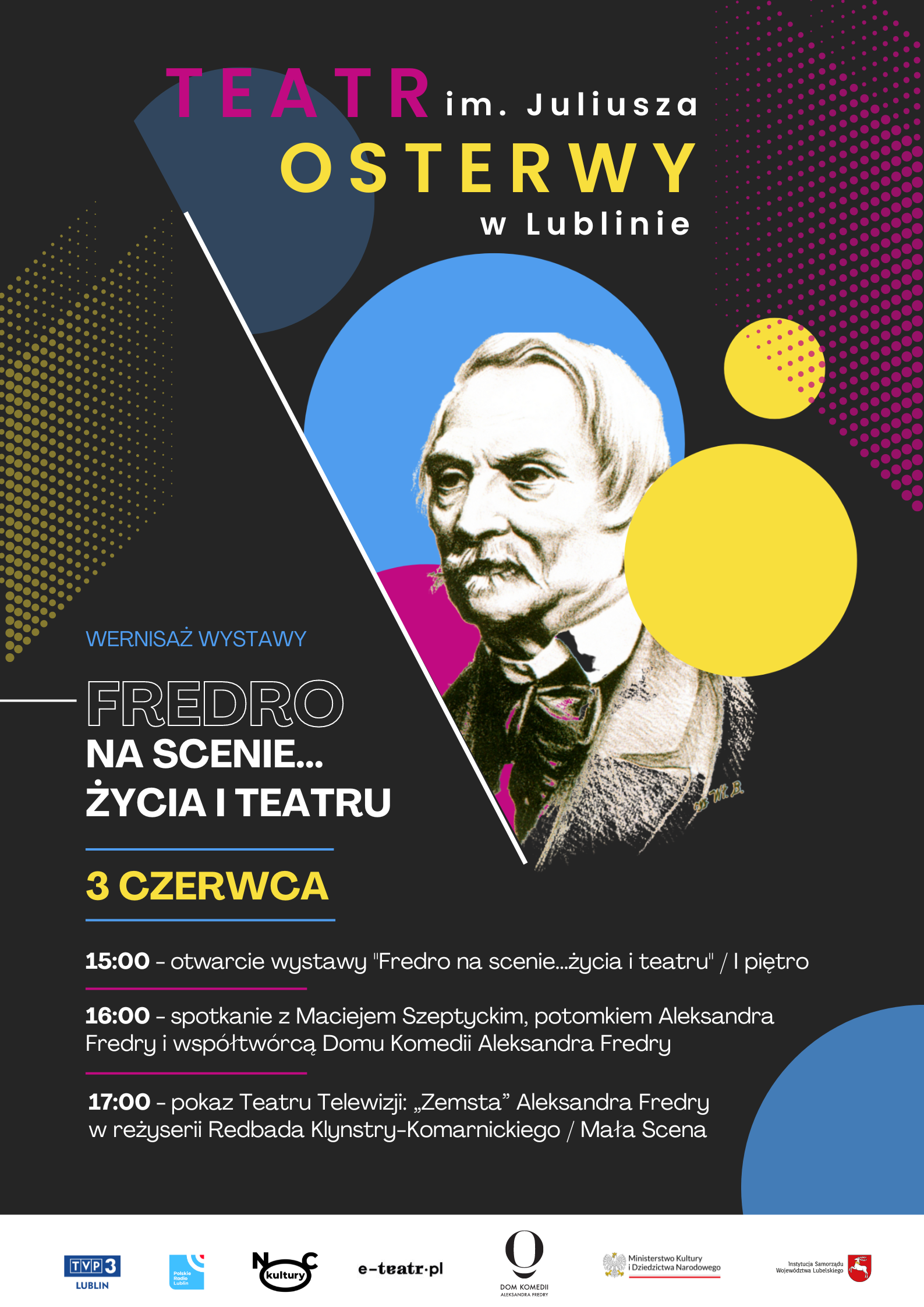 Spotkanie w Teatrze Osterwy w Lublinie - Dom Komedii Aleksandra Fredry